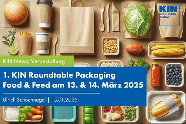 KIN Roundtable PACKAGING Food & Feed vom 13.-14. März 2025 - KIN